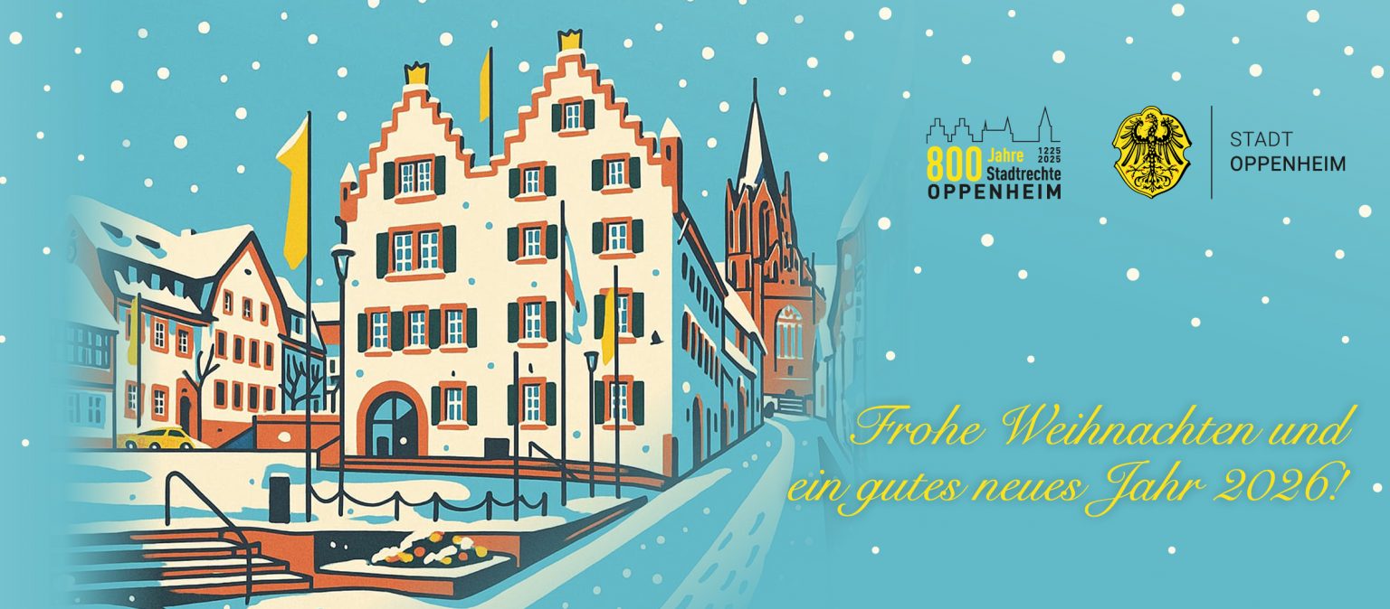 Frohe Weihnachten und ein gutes neues Jahr 2026! – Stadt Oppenheim